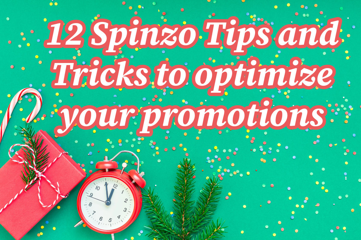 12 Spinzo Tips and Tricks to Optimize Your Promotions
