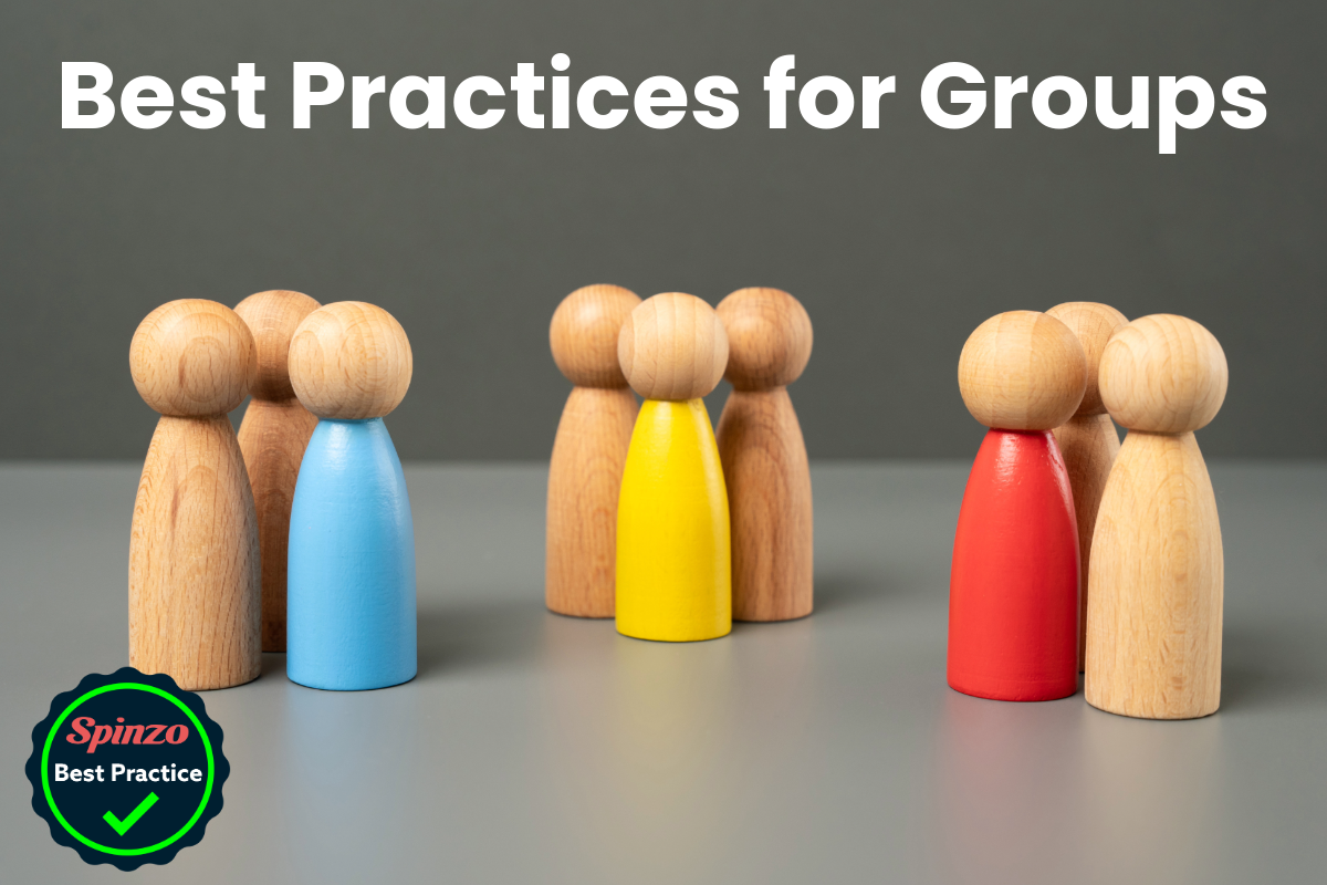 3 Best Practice Tips for Managing Groups in Spinzo