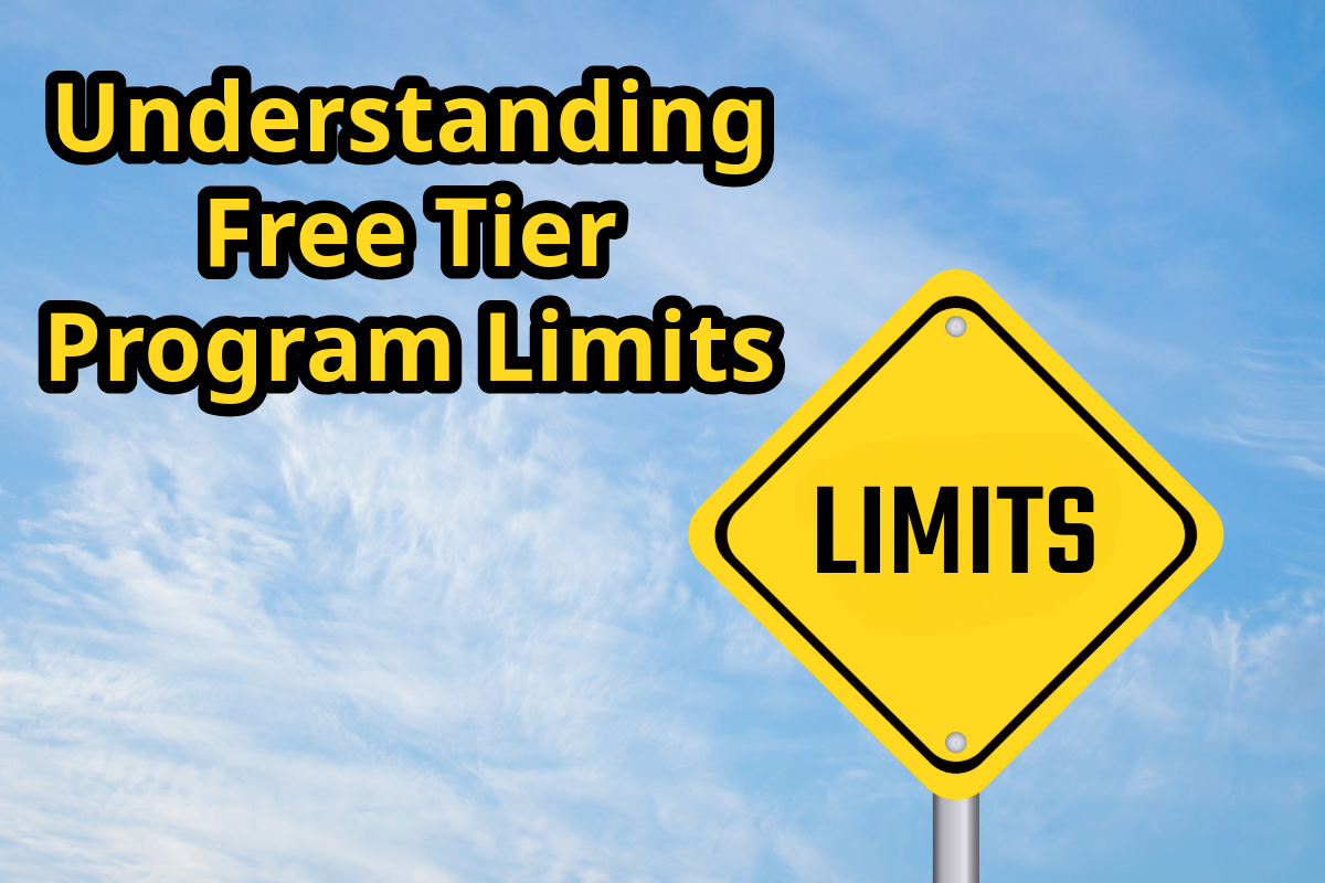 Free Tier Program Limits